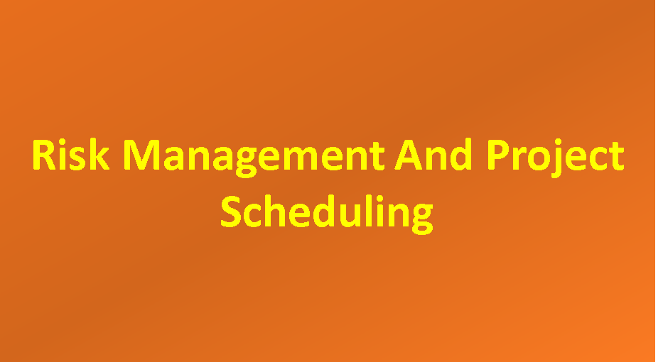 Risk Management And Project Scheduling IGNOU MCA – Aviyal Presentations